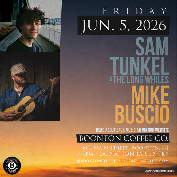 Songwriter Series: Sam Tunkel + Mike Buscio – Boonton Coffee